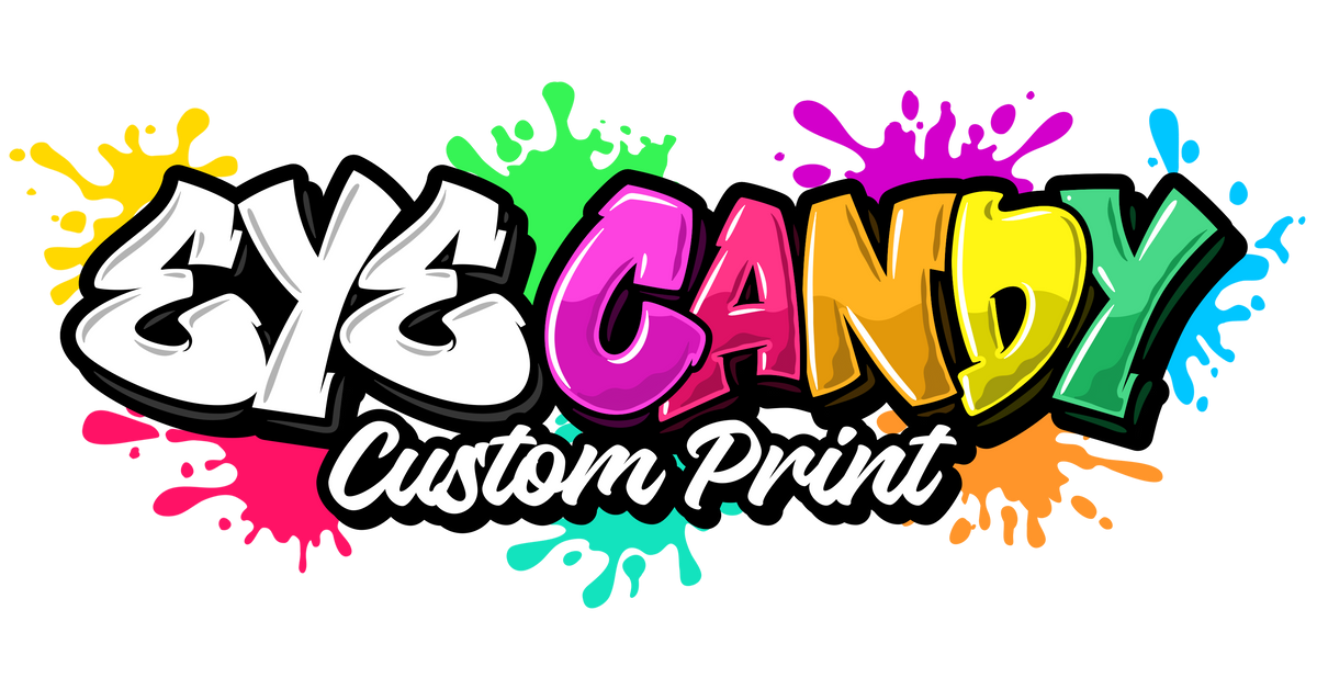 Eye Candy Custom Print